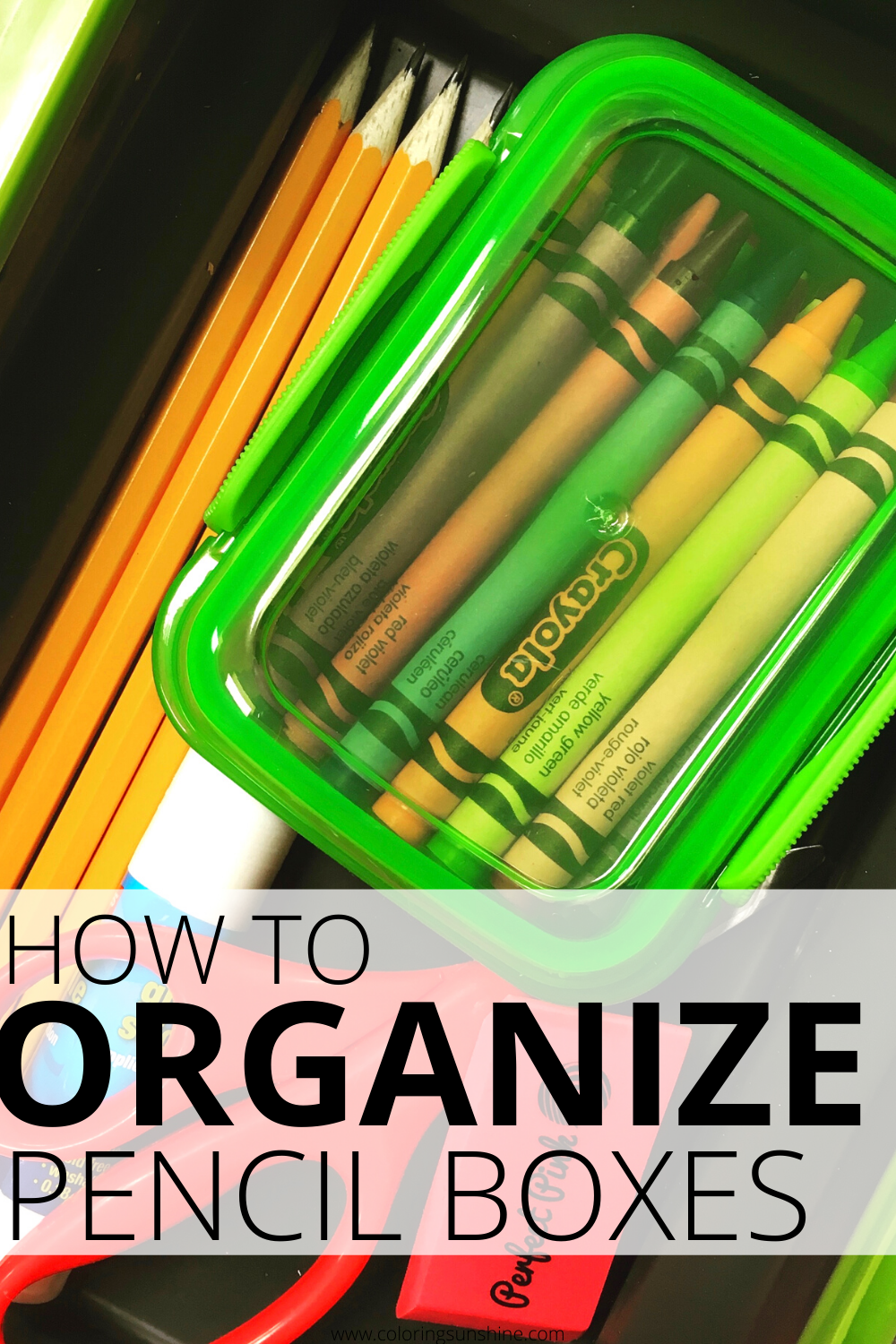 How to Organize Pencil Boxes - Coloring Sunshine
